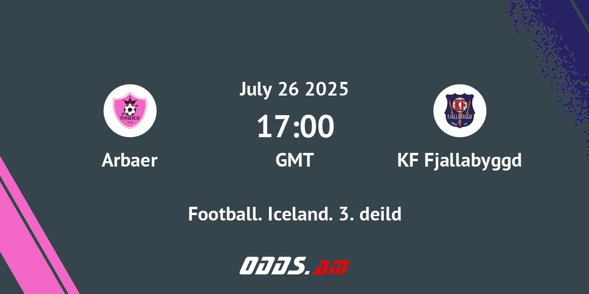 Arbaer - KF Fjallabyggd. Odds Comparison. Iceland. 3. deild, July 26 ...