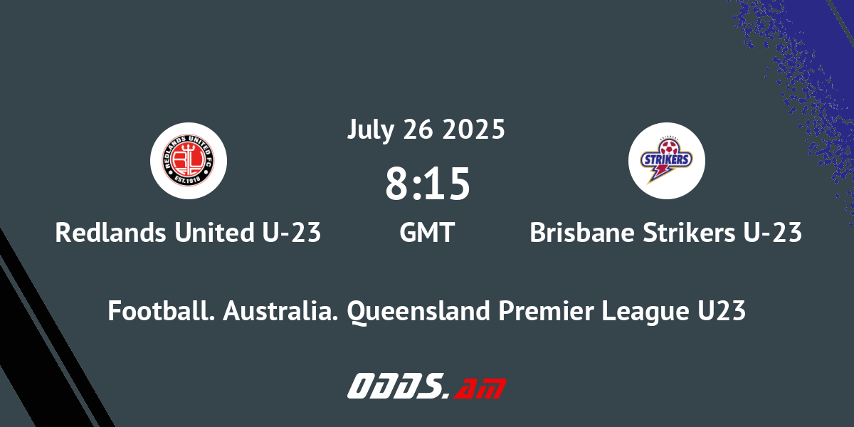 Redlands United U-23 - Brisbane Strikers U-23. Odds Comparison. Australia. Queensland Premier ...